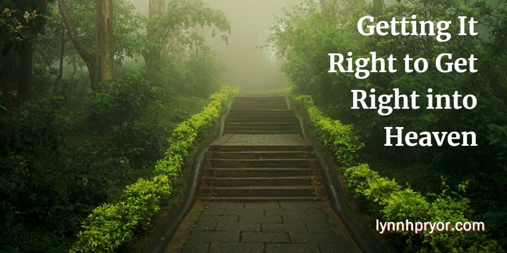 Getting It Right to Get Right into Heaven | Crossmap Blogs