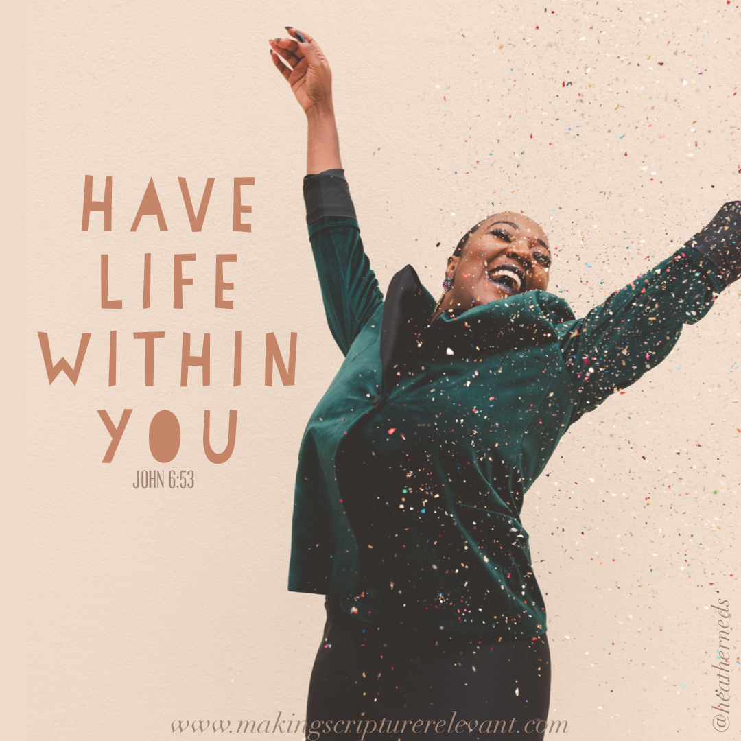 Life Within You - Making Scripture Relevant | Crossmap Blogs