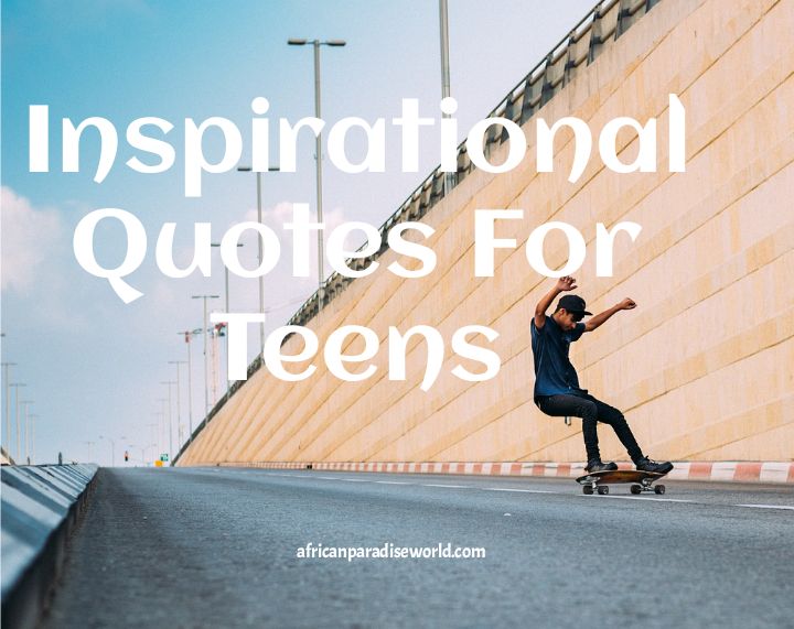 65 Inspirational Quotes For Teens Ready For A Successful Future ...