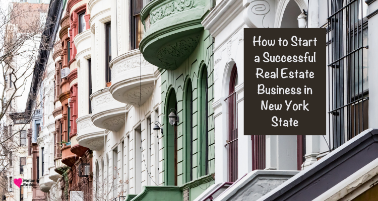 How to Start a Successful Real Estate Business in New York State ...