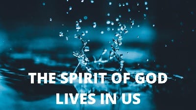 QUALITIES OF THE HOLY SPIRIT: The Spirit of God Lives in us | Crossmap ...