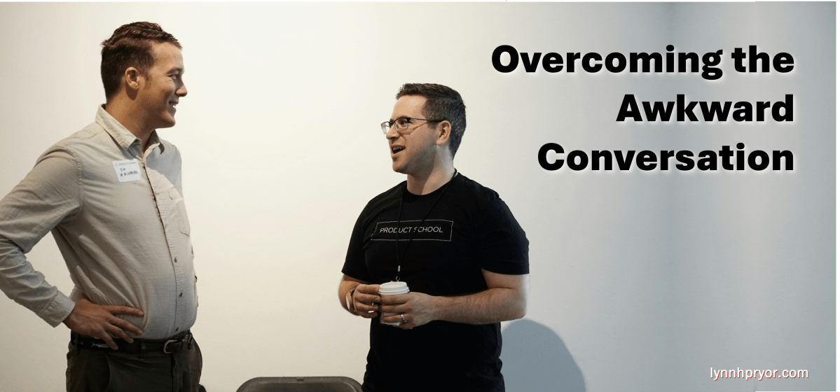 Overcoming the Awkward Conversation | Crossmap Blogs