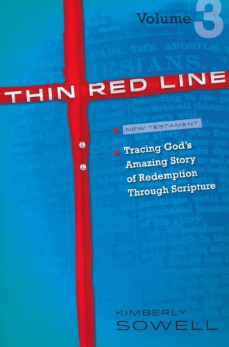 Thin Red Line: Tracing God's Amazing Story of Redemption Through ...