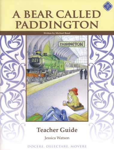 A Bear Called Paddington Memoria Press Teacher Guide, Grade 3 by ...