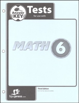 BJU Press Math Grade 6 Test Pack Answer Key (Third Edition) by ...